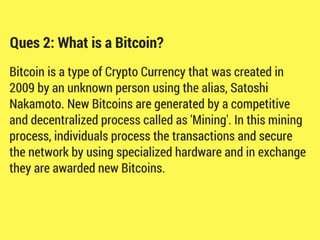 FAQs On Bitcoins - What are Bitcoins & How do they work? | PPT