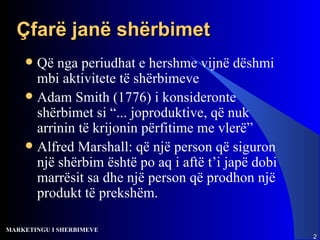 çFarë Janë ShëRbimet | PPT