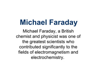 Michael Faraday ppt | PPT