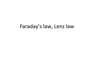 Faradays laws lenz law | PPT