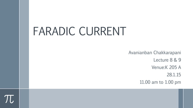 Faradic current | PPTX