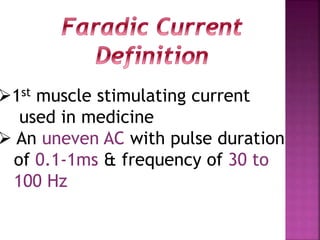 Faradic current | PPTX