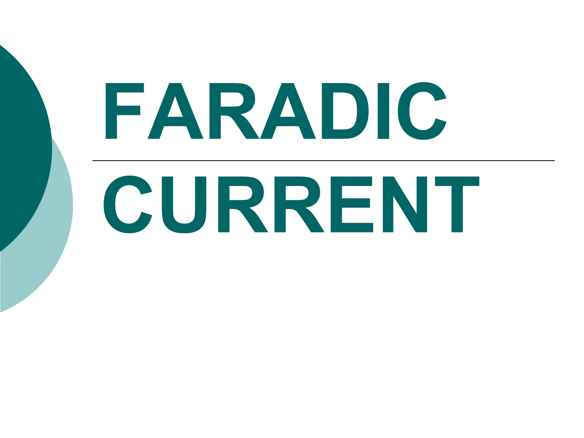 faradic current and its effects and stimulations | PPTX