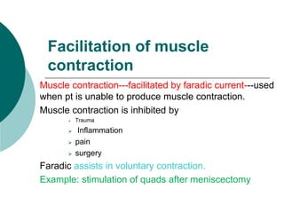 faradic current and its effects and stimulations | PPTX