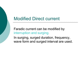 faradic current and its effects and stimulations | PPTX
