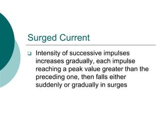 faradic current and its effects and stimulations | PPTX
