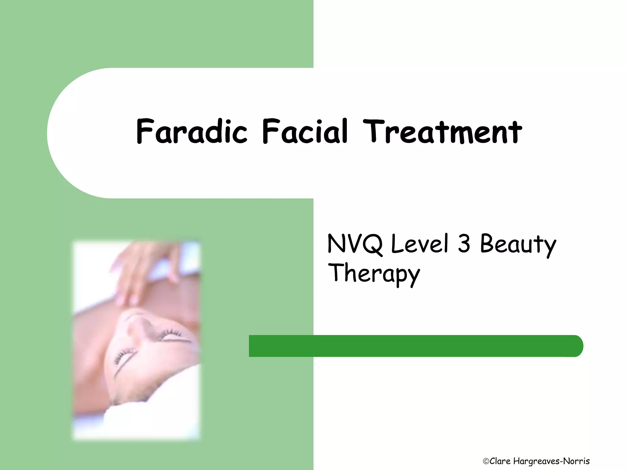 Faradic Facial Treatment | PPTX