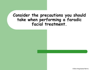 Faradic Facial Treatment | PPTX