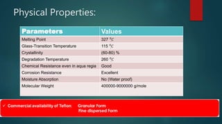 Polytetrafluoroethylene | PPTX