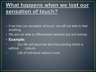 Sense of TOUCH | PPTX
