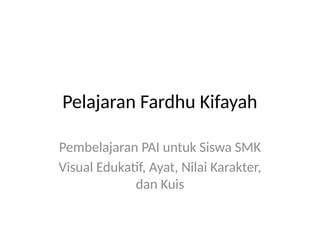 Fardhu_Kifayah_SMK_Versi_Edukasi_Berwarna.pptx