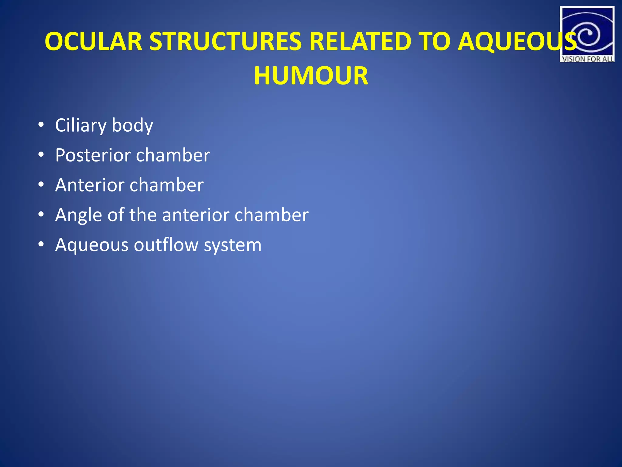 Aqueous humour products and drainage | PPTX