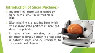 MEET SLICE,food slice& Vegetables slice | PPTX