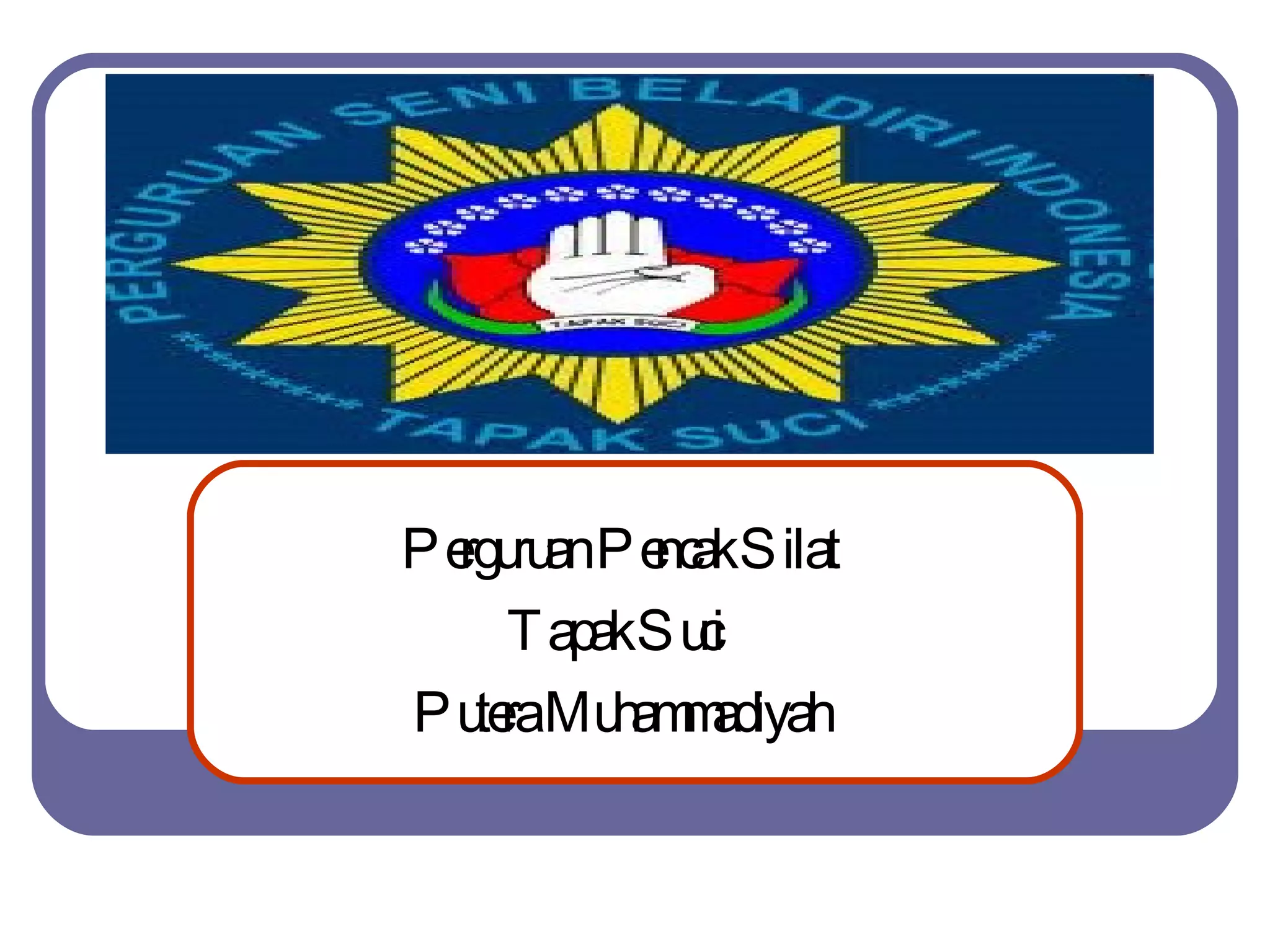 pengenalan Tapak Suci | PPT