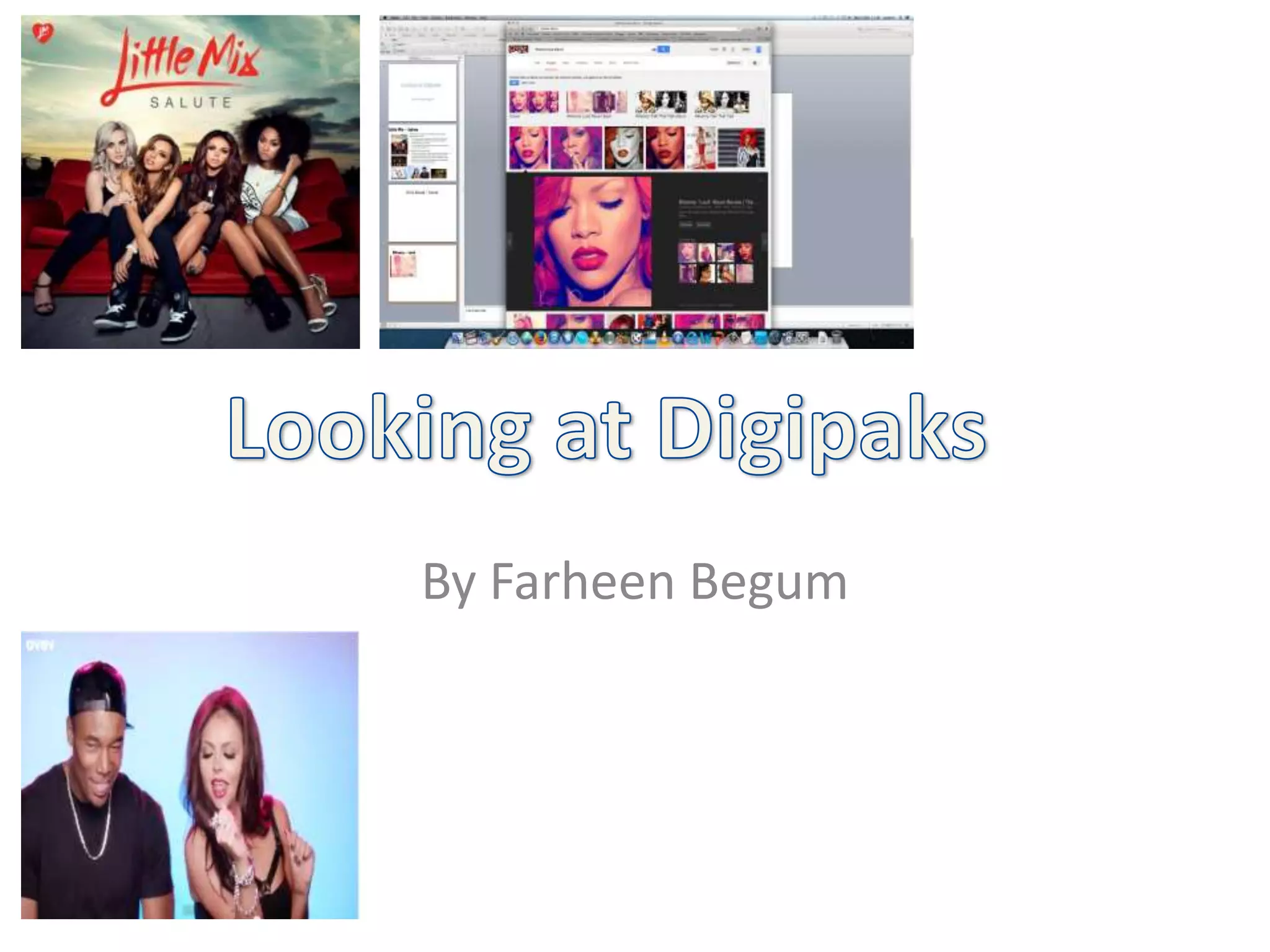 Farheen - Looking at Digipaks | PPT