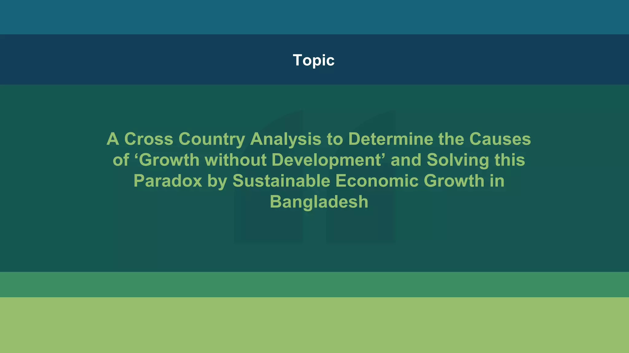 A cross Country Analysis to Determine the Causes of 'Growth without ...