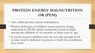 PEM protein Energy Malnutrition | PPTX