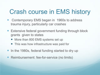 Designing a Patient Centered EMS System: Barriers and Opportunities | PDF