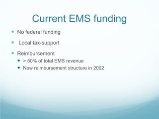Designing a Patient Centered EMS System: Barriers and Opportunities | PDF