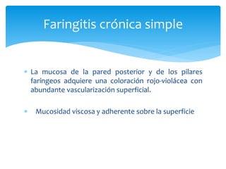 Faringitis cronica | PPTX