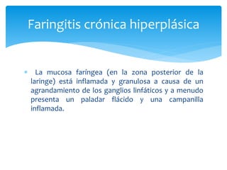 Faringitis cronica | PPTX