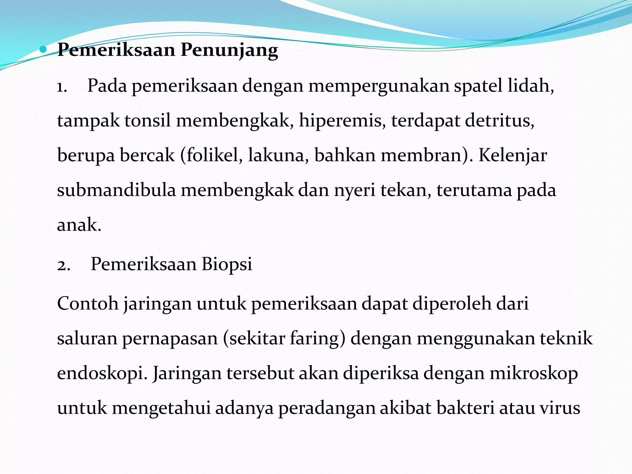 Faringitis dan tonsilitis AKPER PEMKAB MUNA | PPTX