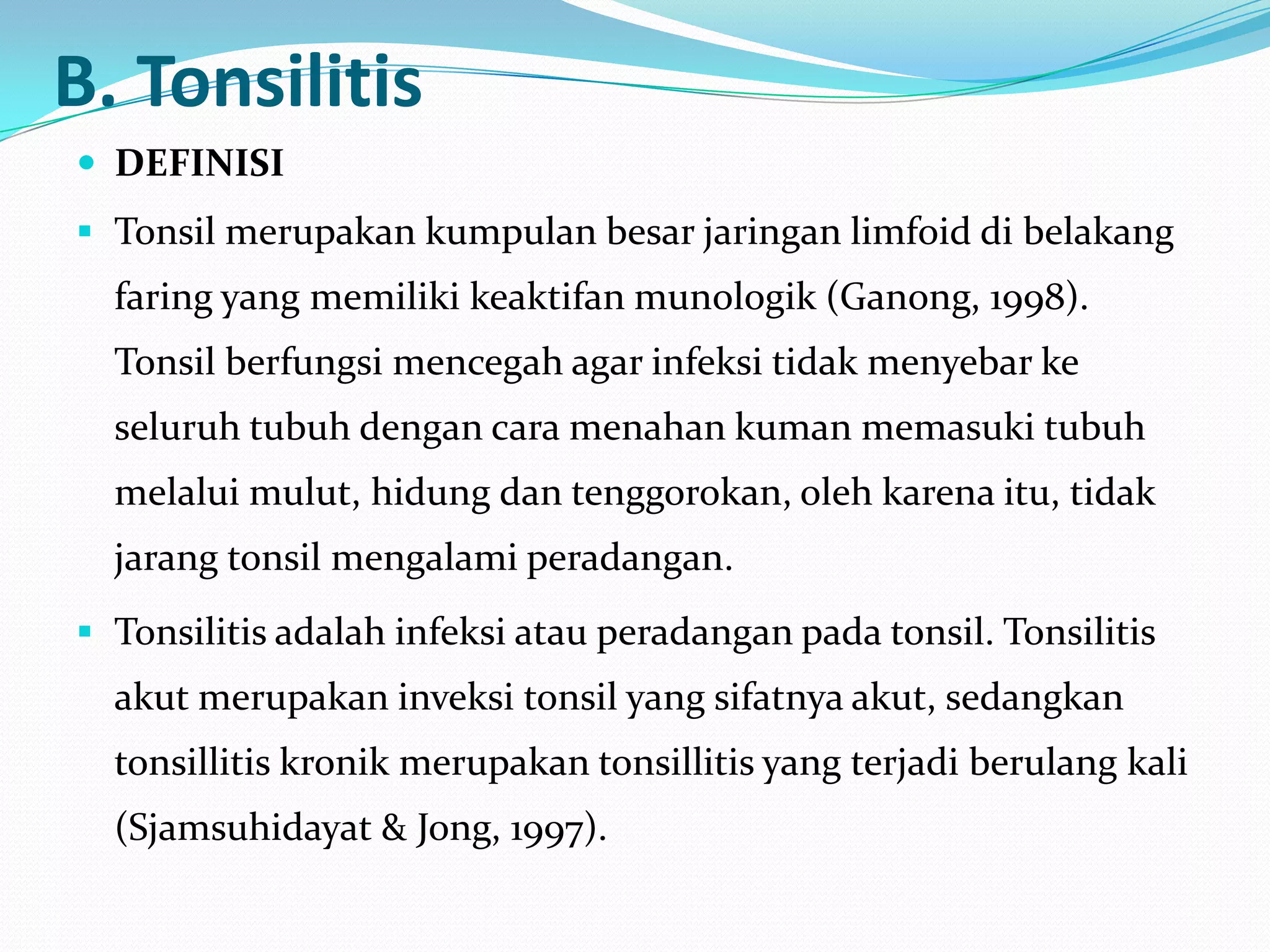 Faringitis dan tonsilitis AKPER PEMKAB MUNA | PPTX