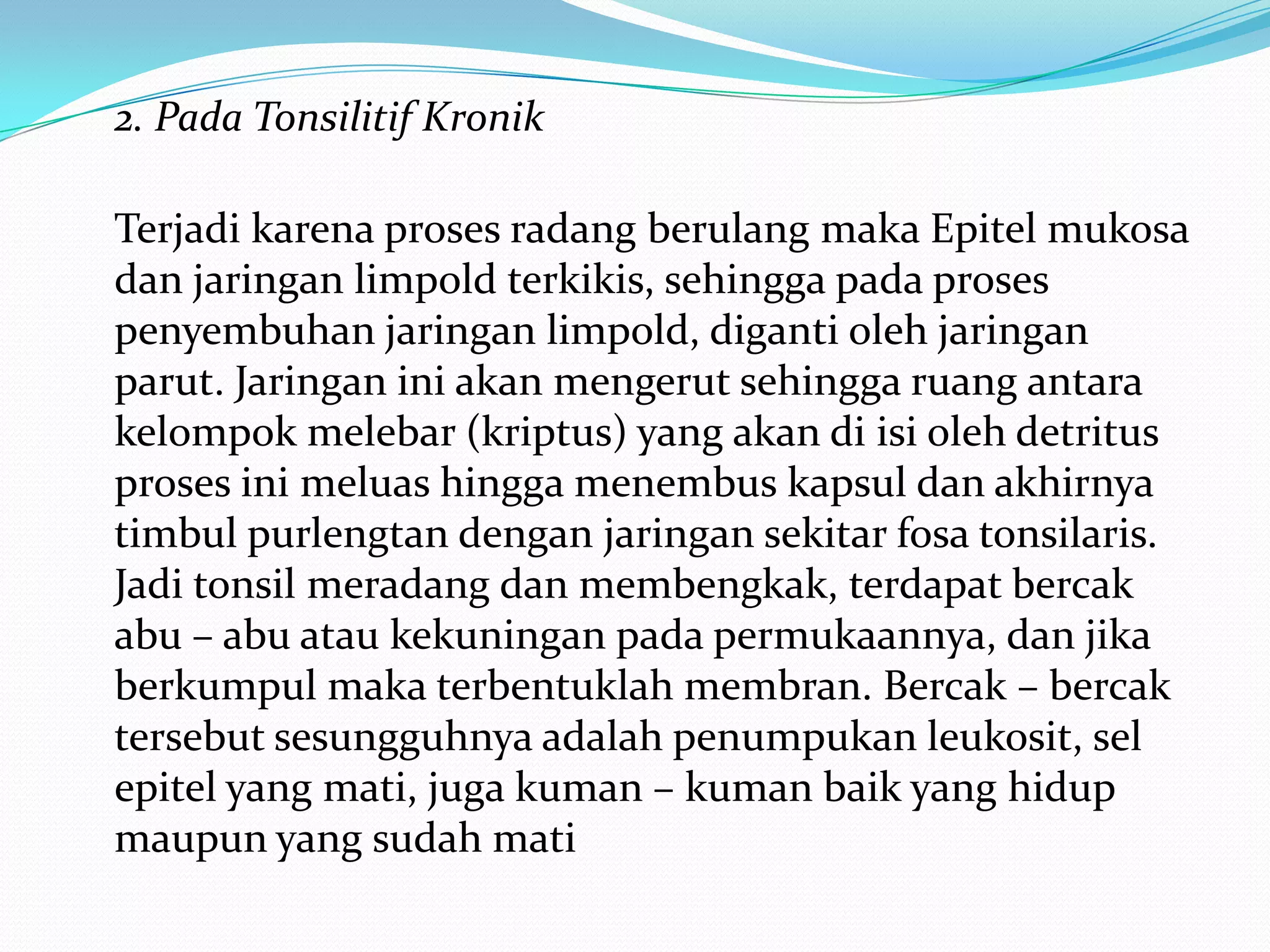 Faringitis dan tonsilitis AKPER PEMKAB MUNA | PPTX