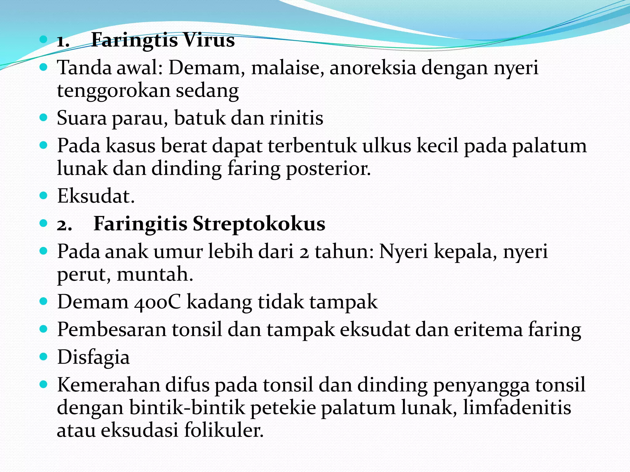 Faringitis dan tonsilitis AKPER PEMKAB MUNA | PPTX