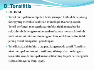 Faringitis dan tonsilitis AKPER PEMKAB MUNA | PPTX