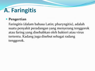 Faringitis dan tonsilitis AKPER PEMKAB MUNA | PPTX