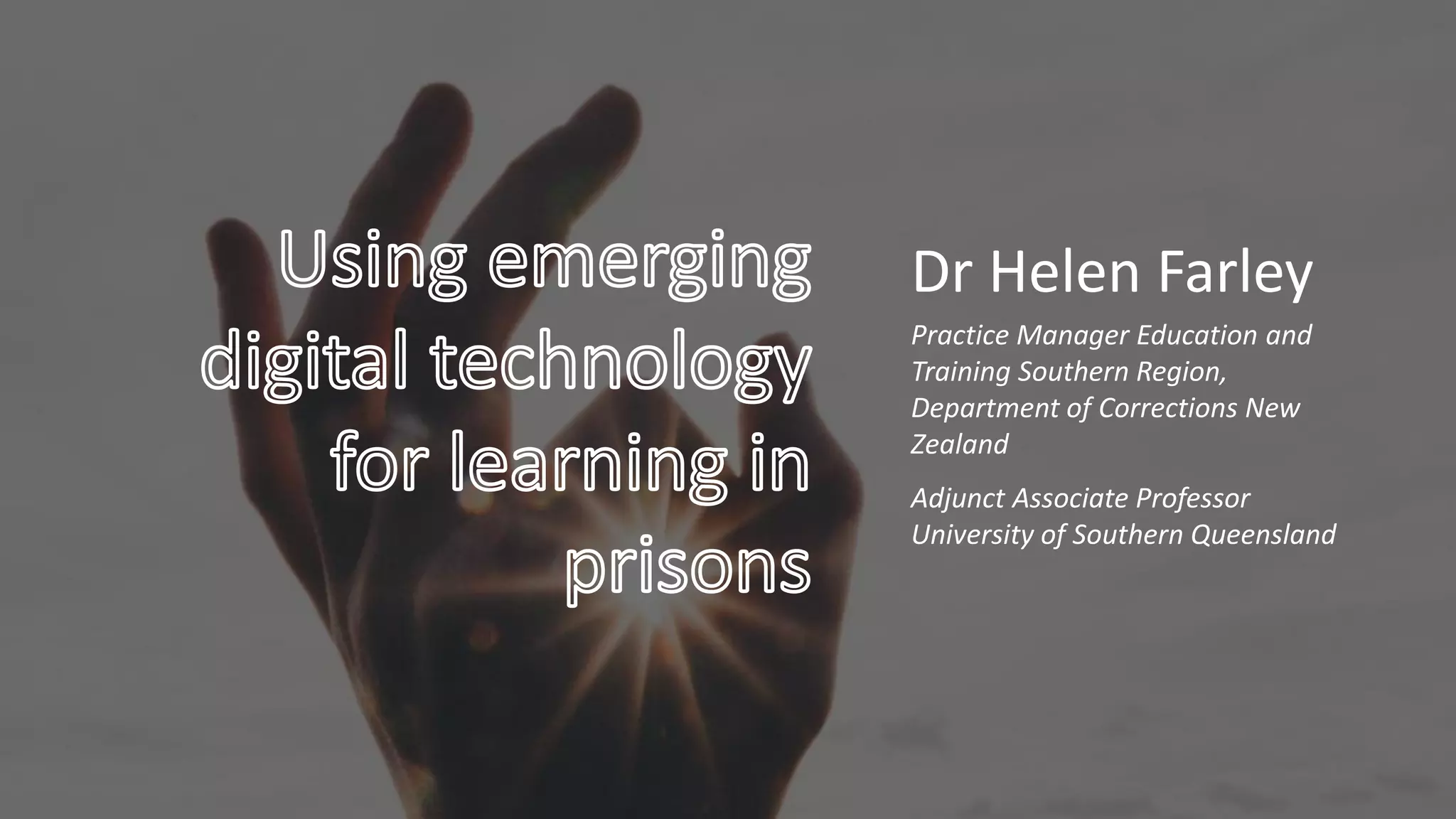 Using emerging digital technology for learning in prisons | PPT