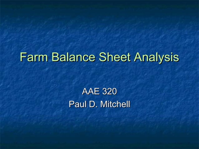 Farm balance-sheet-analysis2765 | PPT