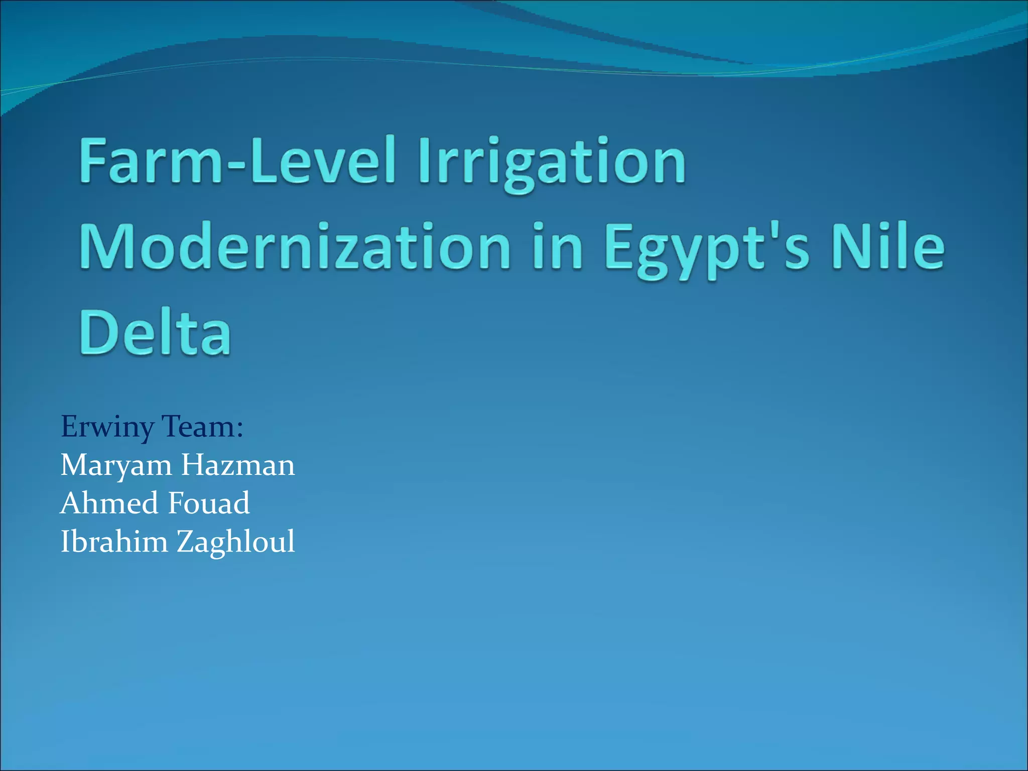 Farm level irrigation modernization | PPT | Agriculture | Industries