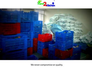 Farm2 kitchen Warehouse Facility | PDF