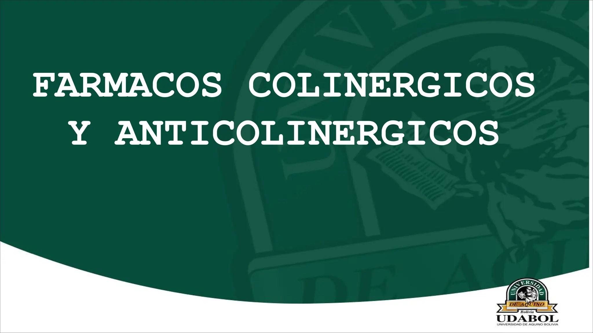 FARMACOS COLINERGICOS Y ANTICOLINERGICOS.pdf