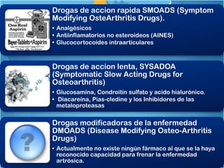 Farmacos modificadores de artrosis | PPTX
