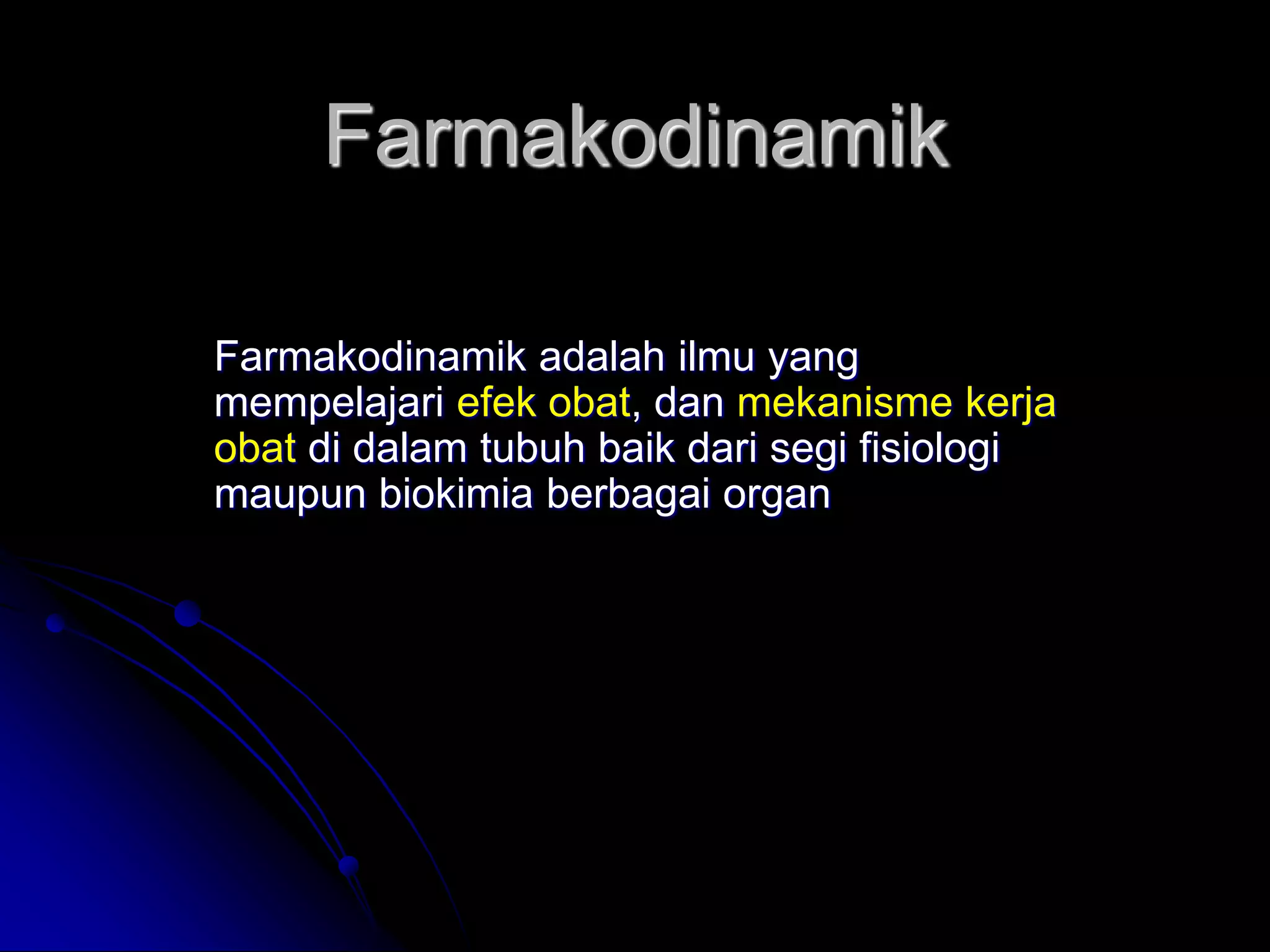 Farmakaodinamik | PPT