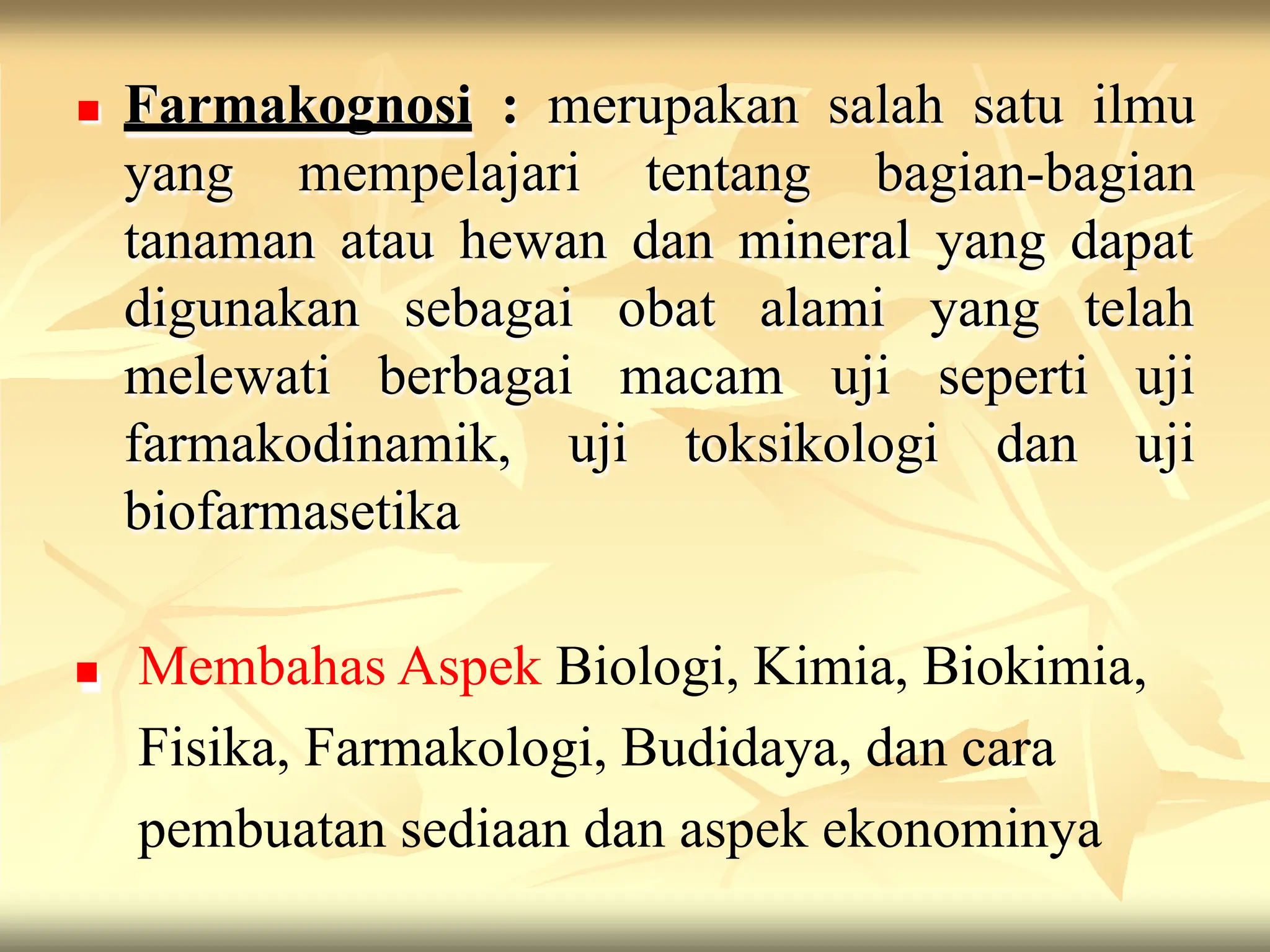 FARMAKOGNOSI FARMASI UNIVERSITAS PERTEMUAN PERTAMA | PPTX