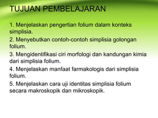 materi farmakognosi simplisia folium.pptx