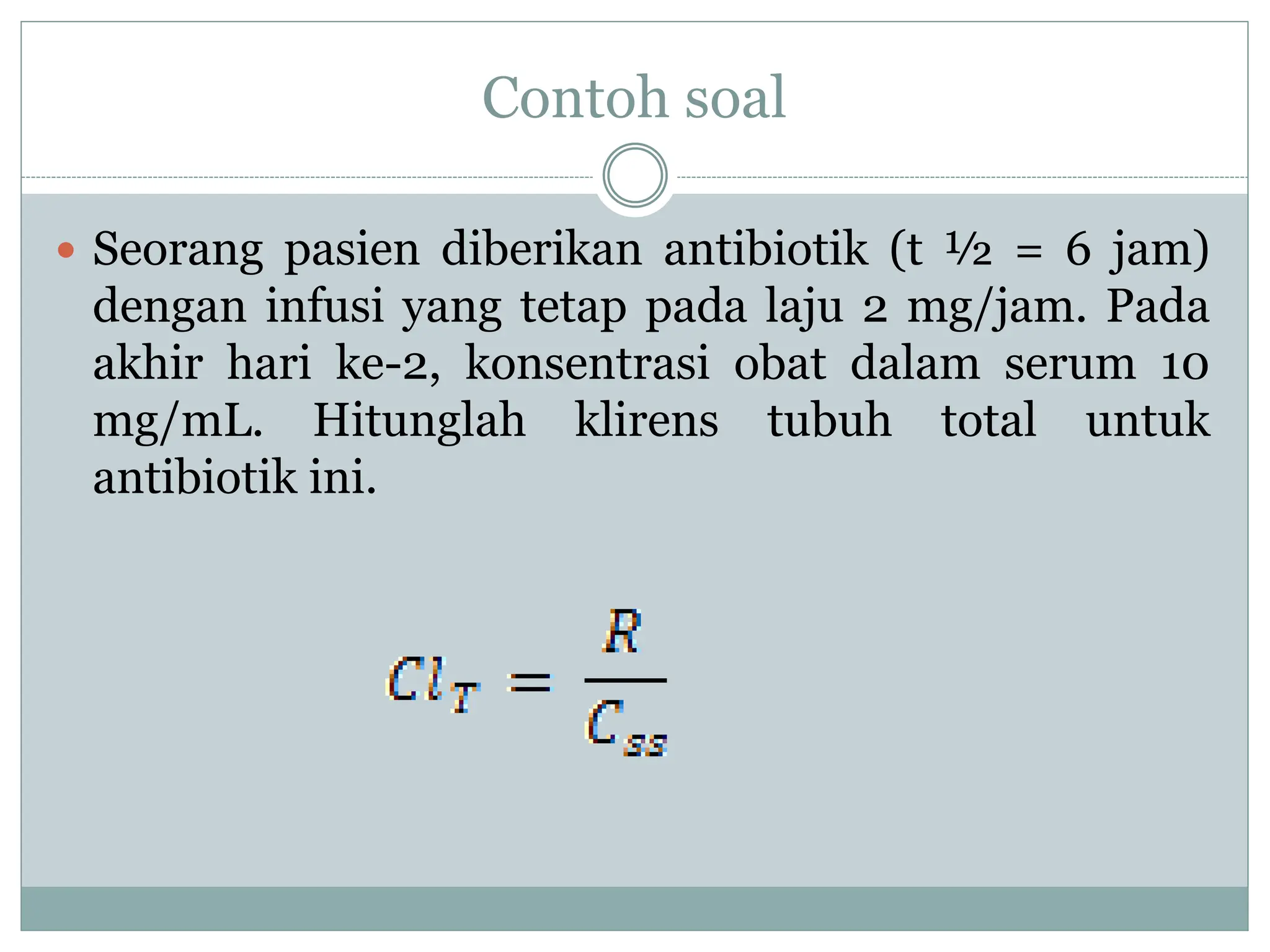 FARMAKOKINETIKA_INFUS_INTRAVENA 10-11.ppt