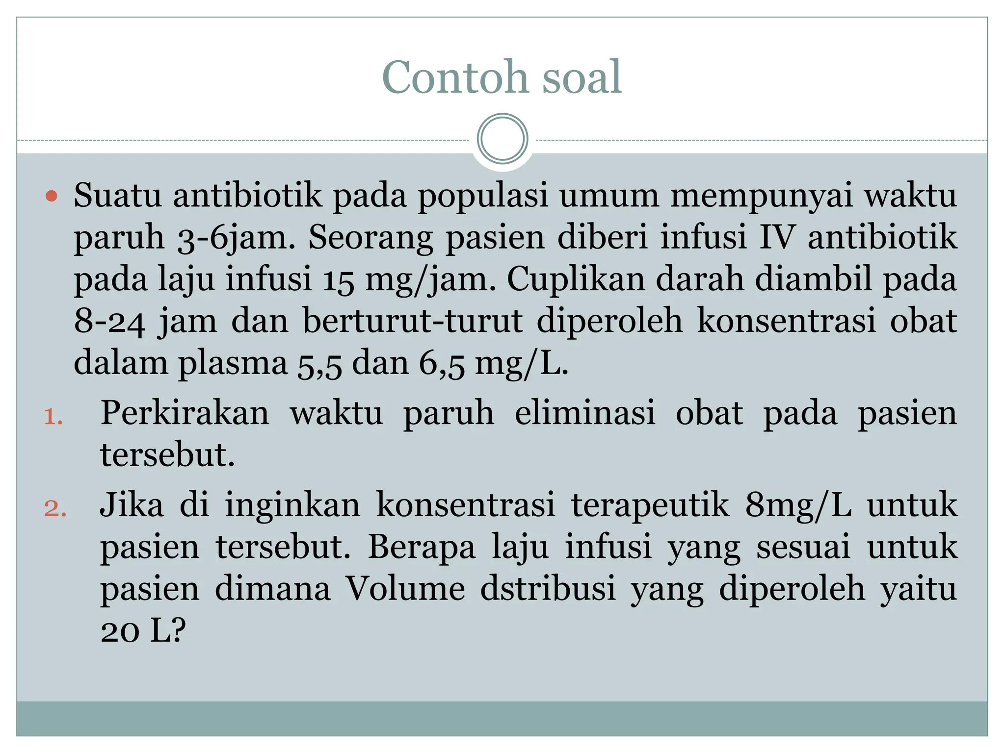 FARMAKOKINETIKA_INFUS_INTRAVENA 10-11.ppt