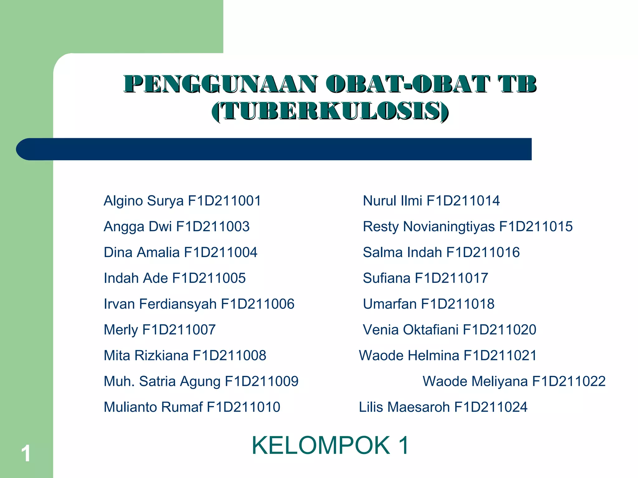 Farmakologi - Penggunaan Obat Pada Penyakit Tuberkulosis (TB) | PPT