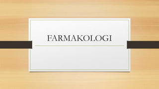 Farmakologi | PPTX