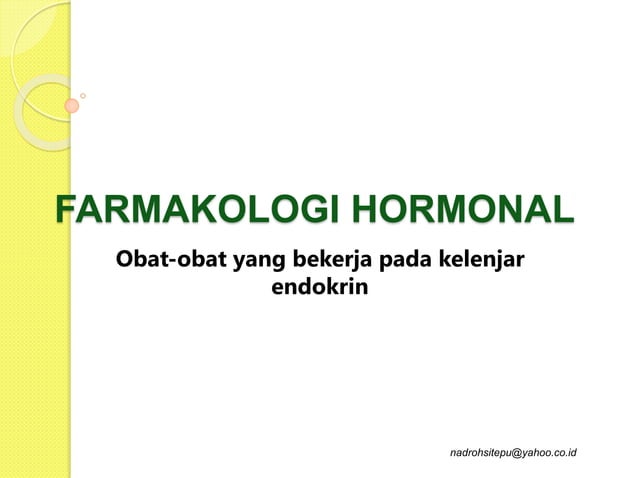 FARMAKOLOGI HORMONAL obat hormonal Diabetes | PPTX