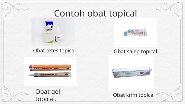 FARMAKOLOGI SEDIAAN OBAT TOPIKAL | PPT