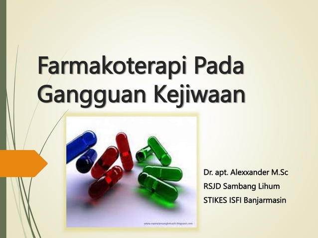 Farmakoterapi Pada Gangguan Kejiwaan (Acara Lampung - Indonesian ...