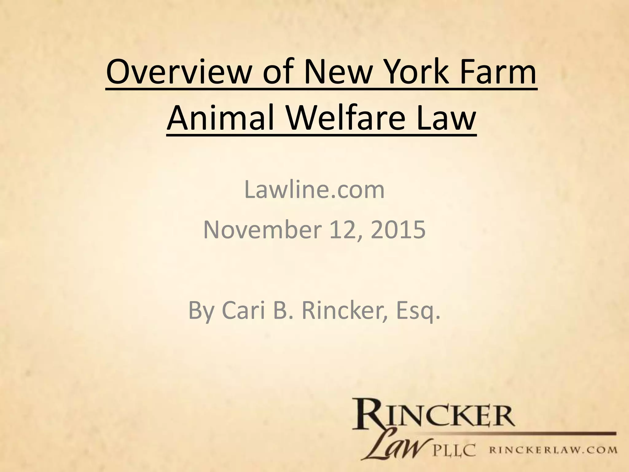 Overview of New York Farm Animal Welfare Law | PPTX