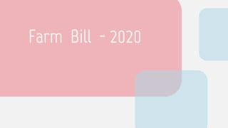 Farm bill 2020 - | PPT