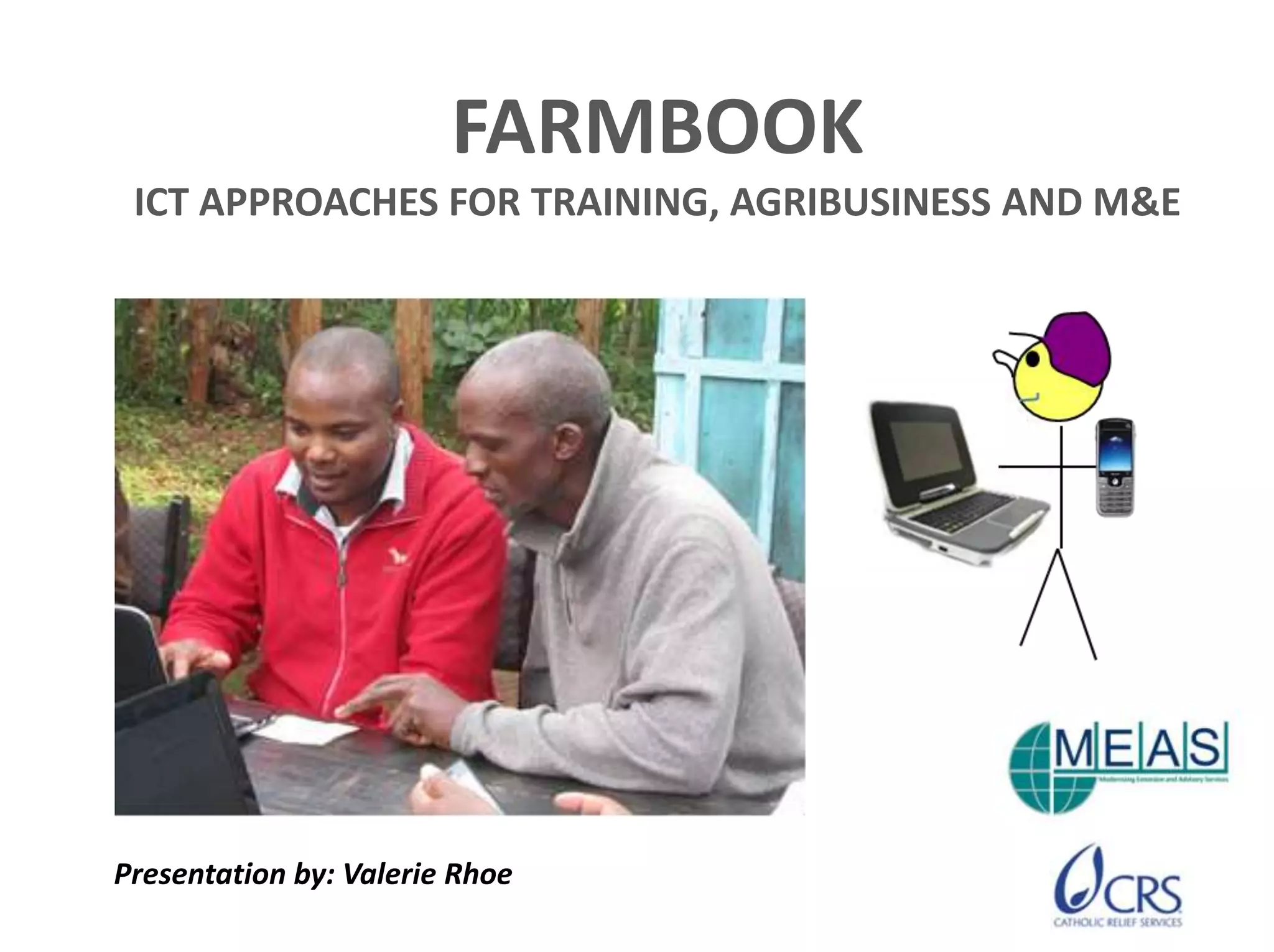 Farmbook - an innovative ICT tool for farm management, training, and M ...
